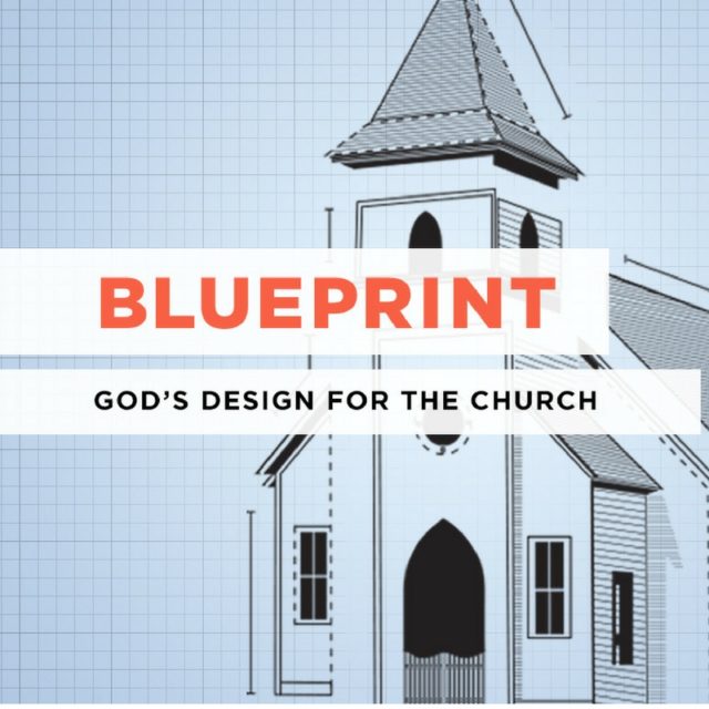 Ephesians | Blueprint: God’s Design for the Church | Hardin Baptist Church