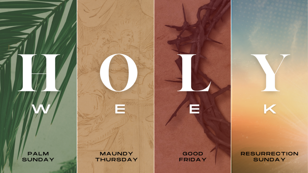 Holy Week Schedule | Hardin Baptist Church
